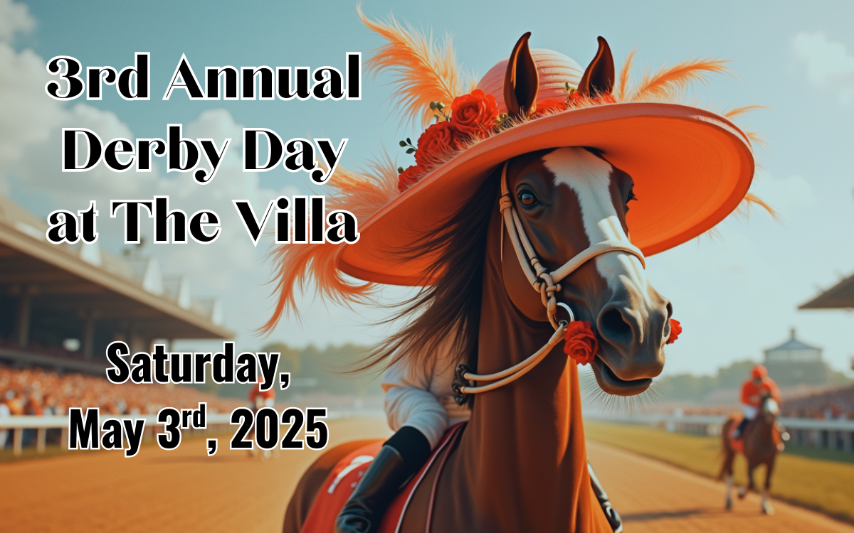 The 3rd Annual Derby Day at The Villa - Join the Festivities in Style